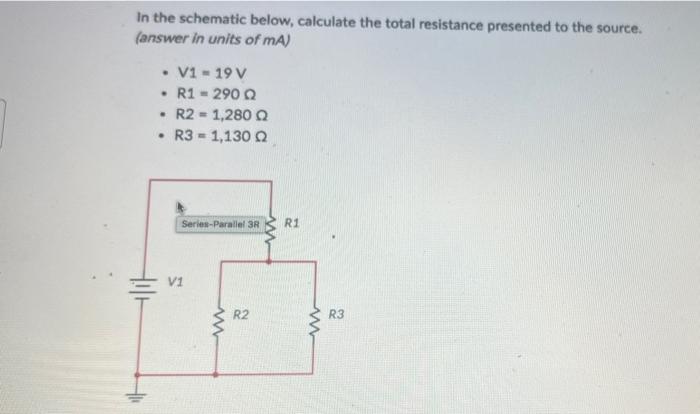 Solved In the schematic below, calculate the total | Chegg.com