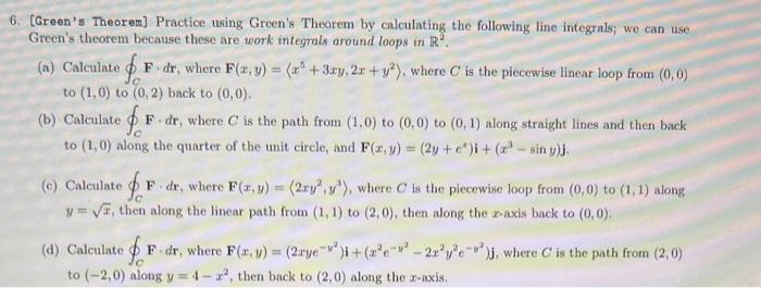 Solved 6. [Green's Theorem] Practice using Green's Theorem | Chegg.com