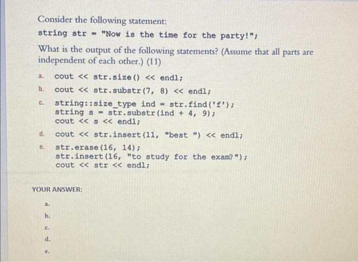 Solved a. Consider the following statement: string str - | Chegg.com