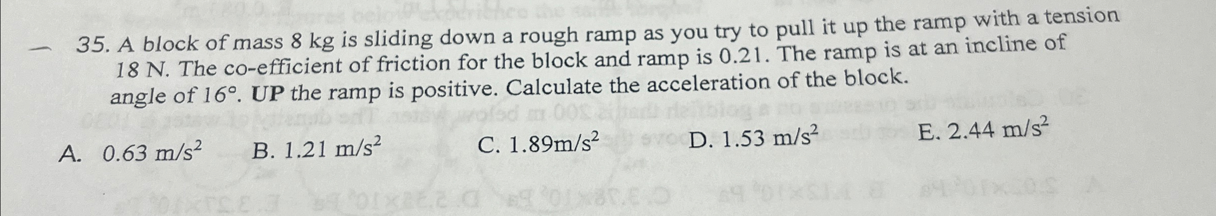 Solved A block of mass 8kg ﻿is sliding down a rough ramp as | Chegg.com