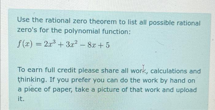 Solved Use the rational zero theorem to list all possible | Chegg.com