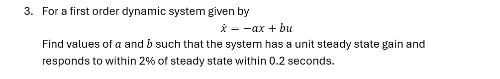 Solved For a first order dynamic system given | Chegg.com