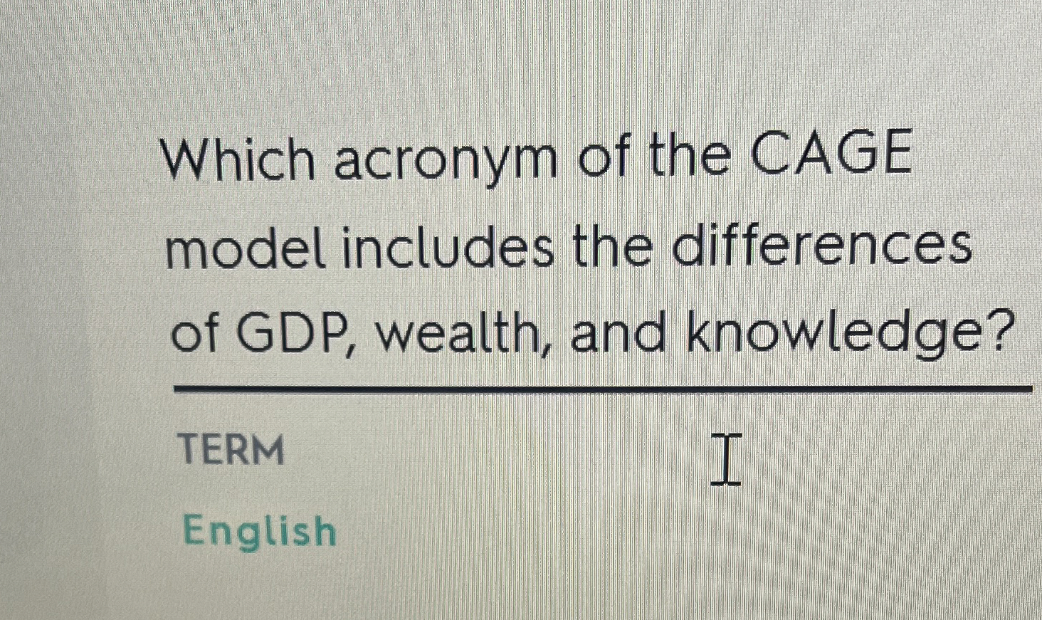 Solved Which acronym of the CAGEmodel includes the | Chegg.com