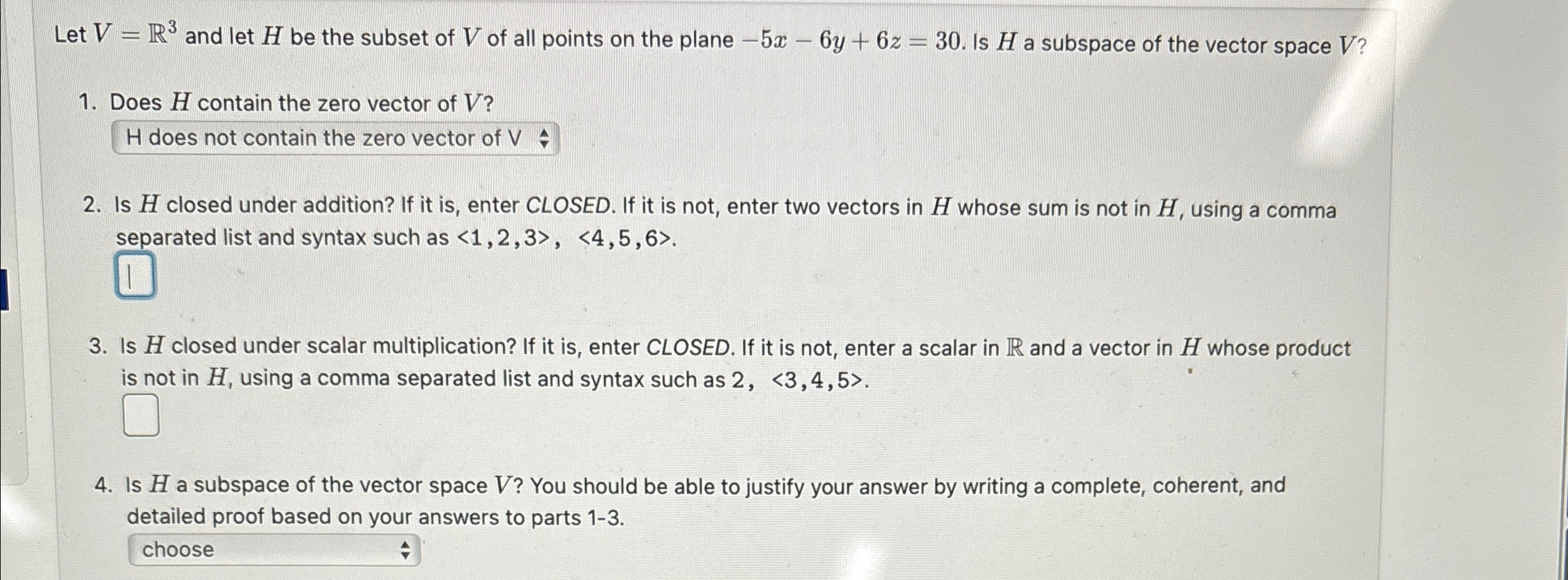 Solved Let V=R3 ﻿and let H ﻿be the subset of V ﻿of all | Chegg.com