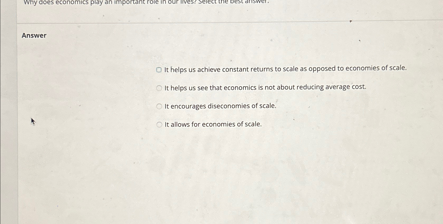 Solved AnswerIt helps us achieve constant returns to scale | Chegg.com