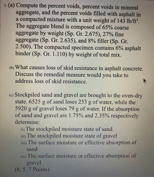 Solved 1. (a) Compute the percent voids, percent voids in | Chegg.com