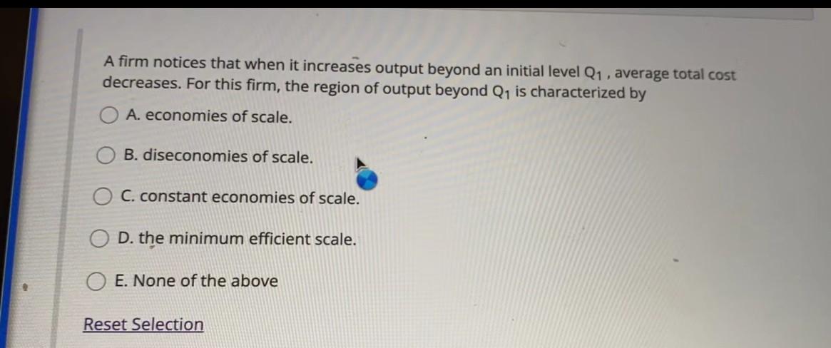 Solved A firm notices that when it increases output beyond | Chegg.com