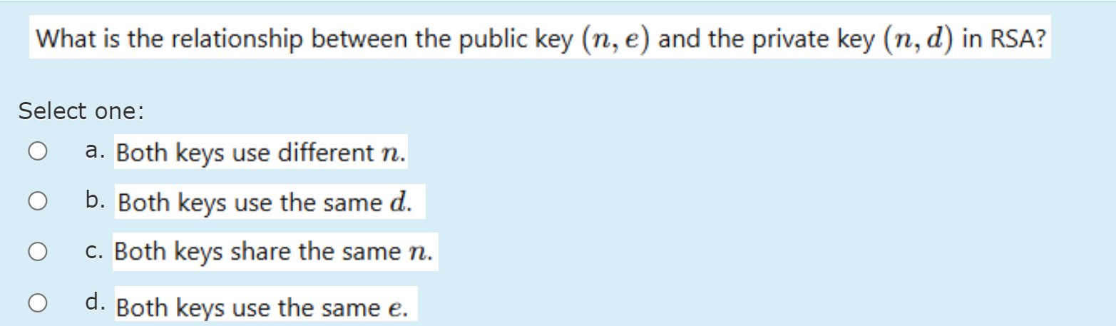Solved What is the relationship between the public key (n,e) | Chegg.com