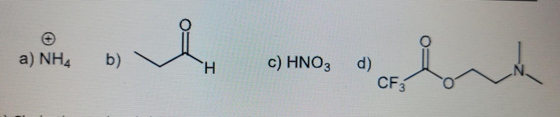 Solved a) NH4 b) c) HNO3 d) | Chegg.com