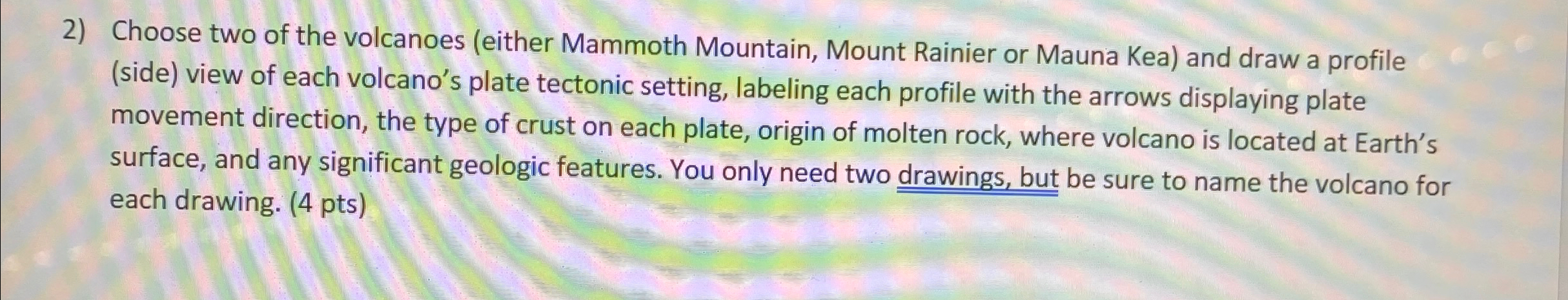 Solved Choose two of the volcanoes (either Mammoth Mountain, | Chegg.com