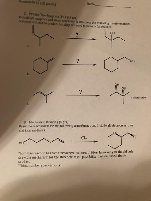 Solved 11120 points) Name: 2 Predict The Reagents (PTR) (3 | Chegg.com