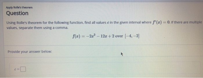 Solved Apply Rolle S Theorem Question Using Rolle S Theorem