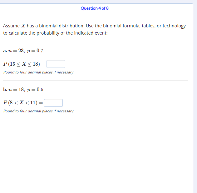 Solved Question 4 ﻿of 8Assume x ﻿has a binomial | Chegg.com