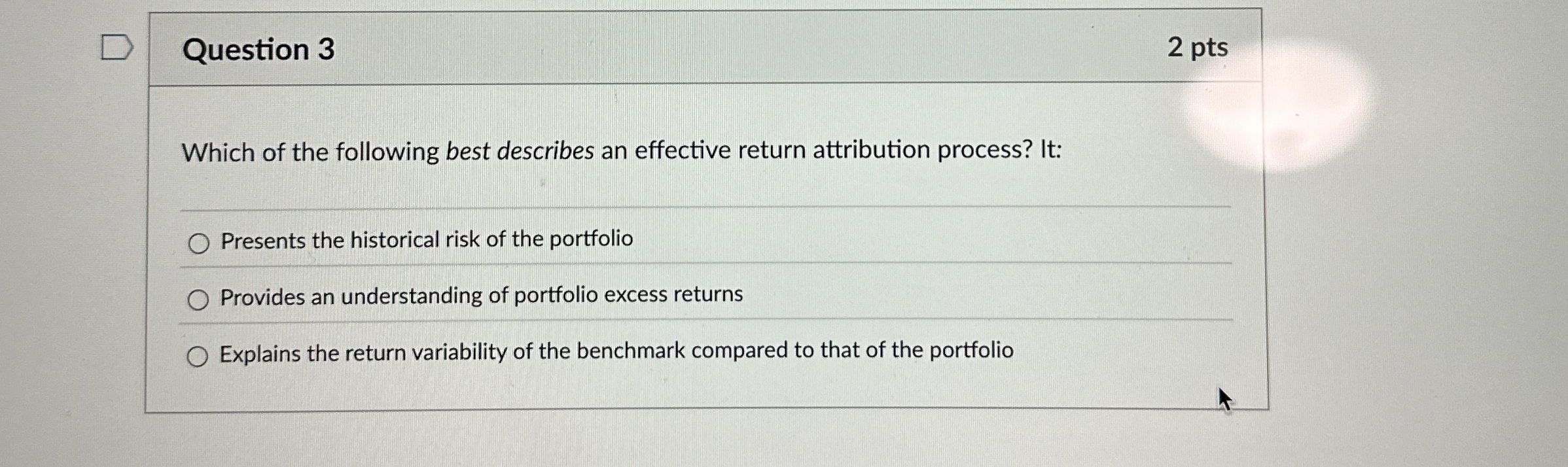 Solved Question 3Which of the following best describes an | Chegg.com