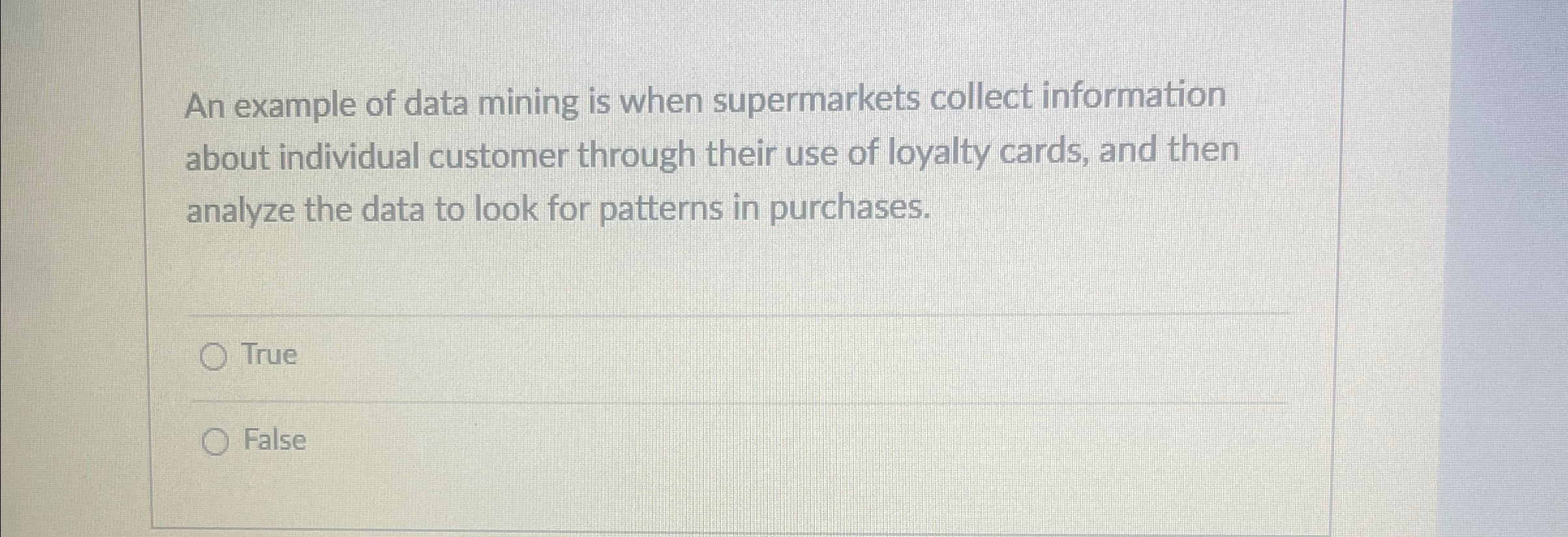 Solved An example of data mining is when supermarkets | Chegg.com
