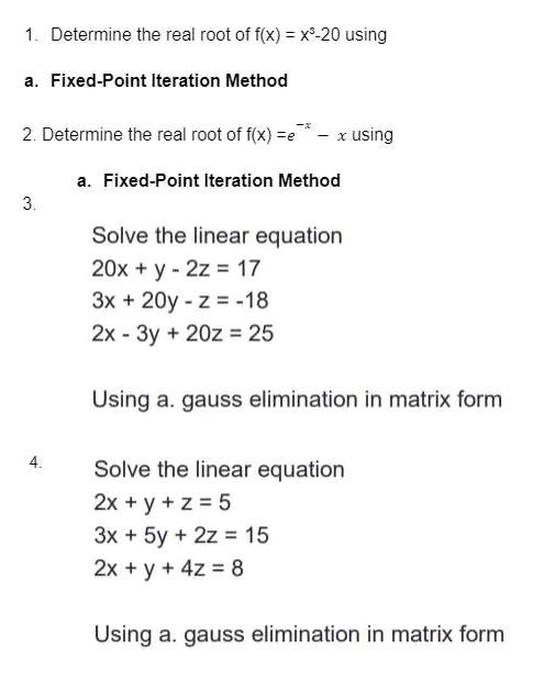 Solved 1. Determine the real root of f(x)=x3−20 using a. | Chegg.com
