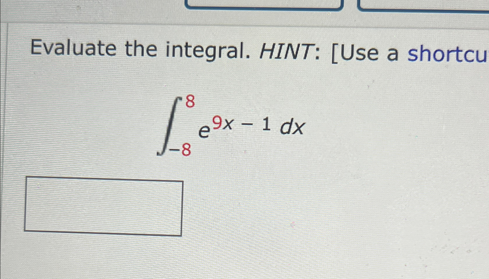 Solved Evaluate the integral. HINT: [Use a | Chegg.com