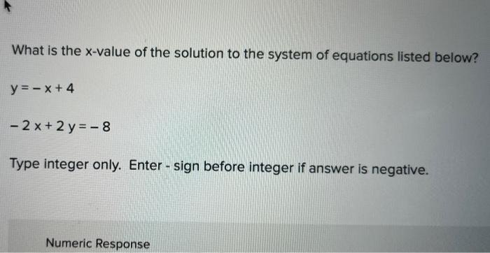 Solved What is the x-value of the solution to the system of | Chegg.com