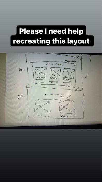 Solved Please I Need Help Recreating This Layout Layout A