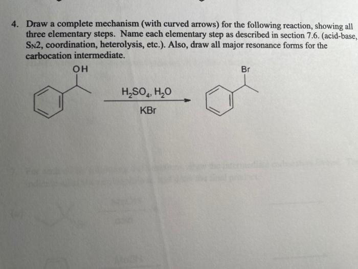Solved 4. Draw a complete mechanism (with curved arrows) for | Chegg.com