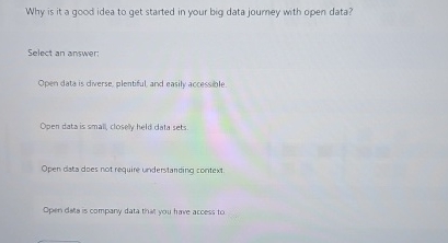 Solved Why is it a good idea to get started in your big data | Chegg.com