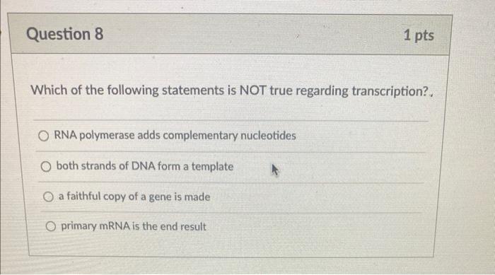 Solved Which of the following statements is NOT true | Chegg.com