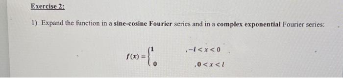 Solved 1) Expand the function in a sine-cosine Fourier | Chegg.com