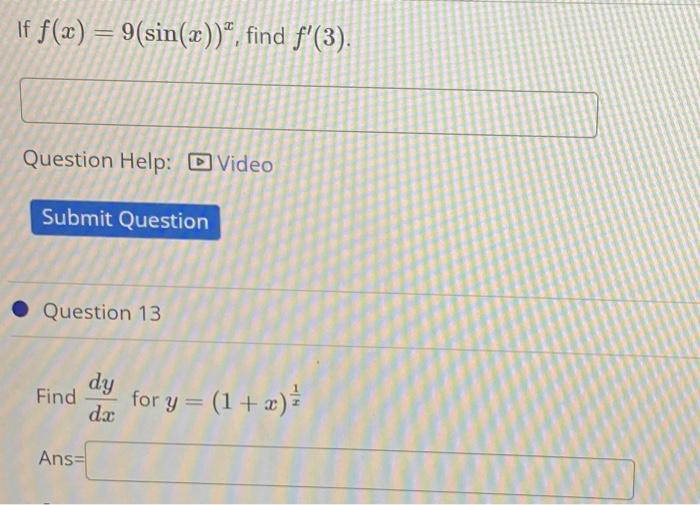 Solved f(x)=9(sin(x))x, find f′ Question Help: Question 13 | Chegg.com