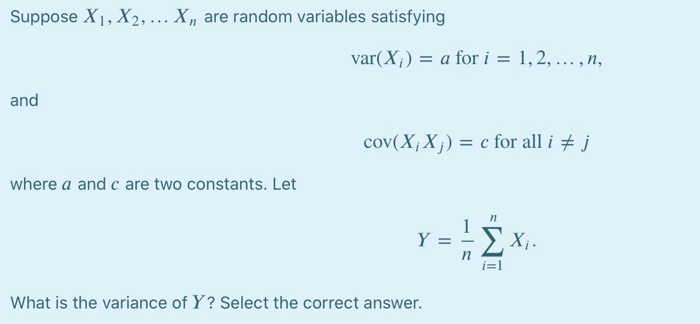 Solved Suppose X1, X2, ... Xn are random variables | Chegg.com