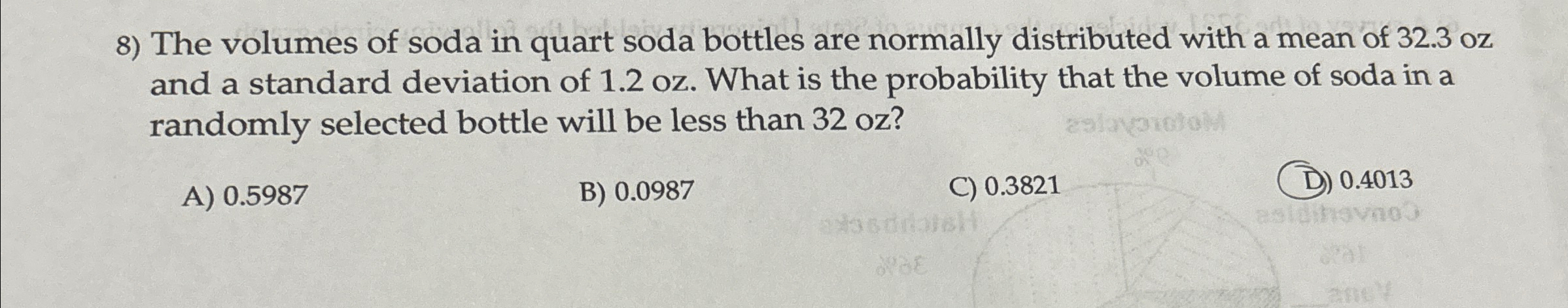 Solved The volumes of soda in quart soda bottles are | Chegg.com