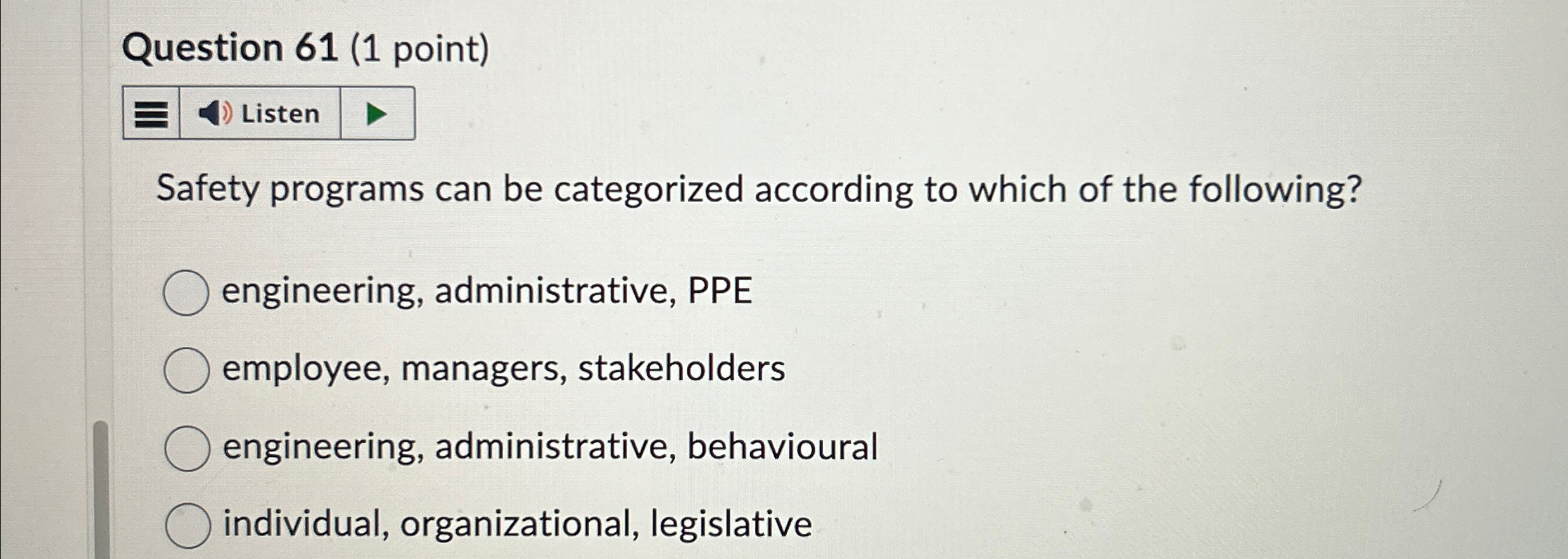Solved Question 61 (1 ﻿point)Safety programs can be | Chegg.com