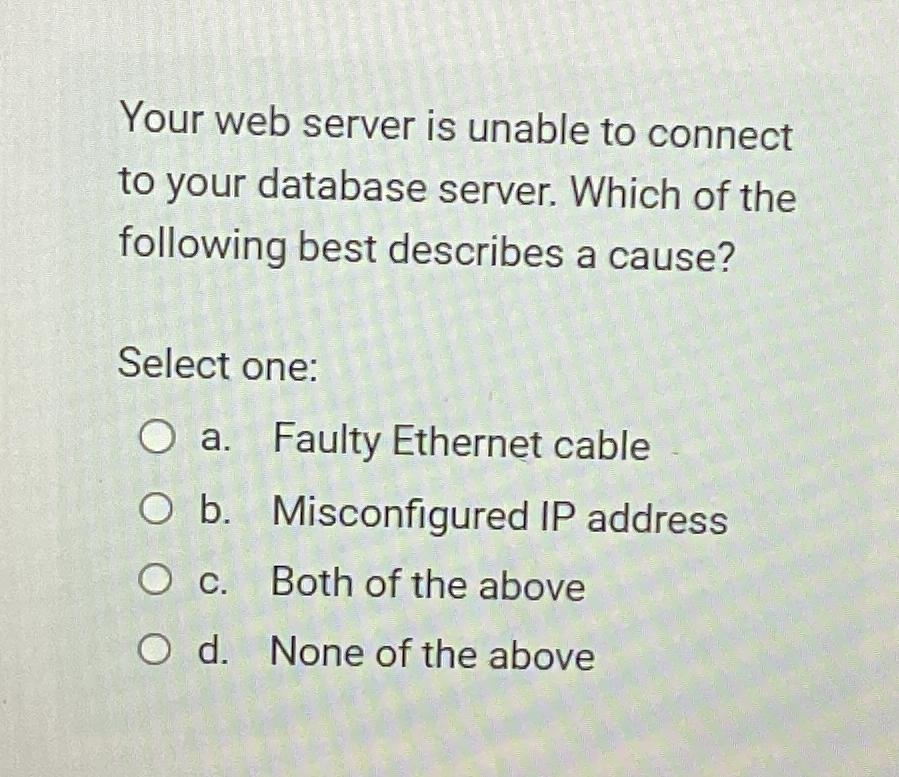 Solved Your web server is unable to connect to your database | Chegg.com