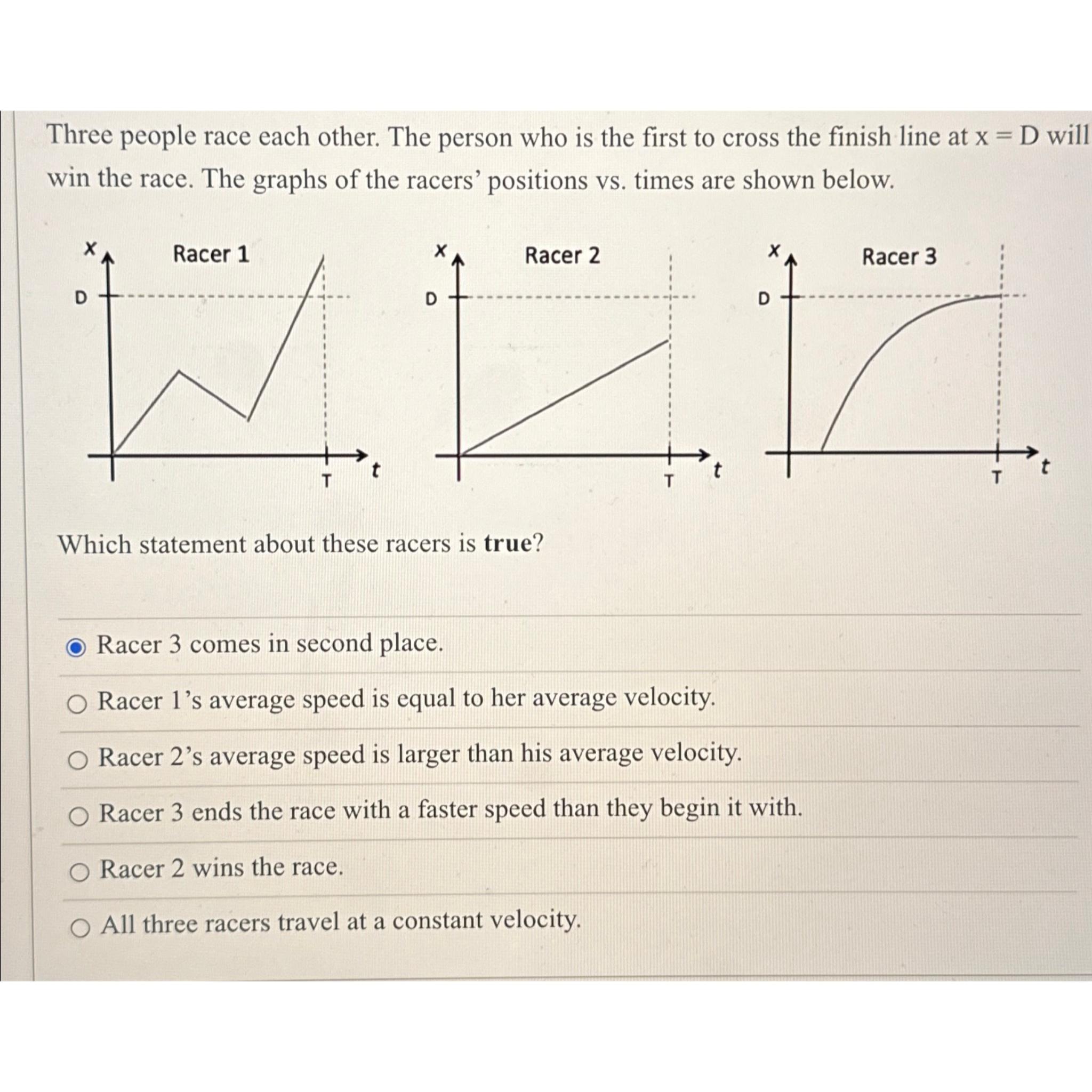 Solved Three people race each other. The person who is the | Chegg.com