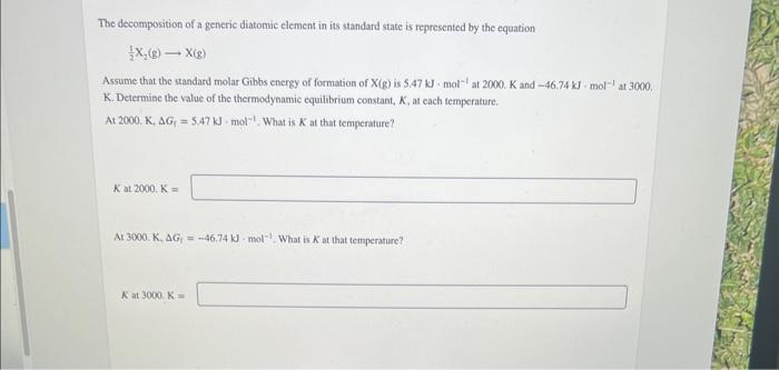 Solved The decomposition of a generic diatomic element in | Chegg.com