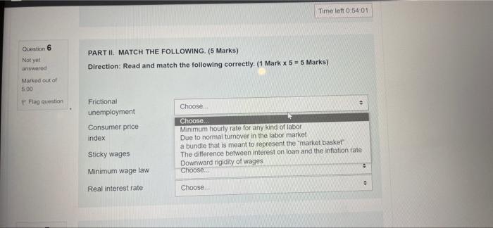Solved Time Left 0 54 01 Question 6 Not yet answered PART IL | Chegg.com Solved Time Left 0 54 01 Question 6 Not yet answered PART IL | Chegg.com