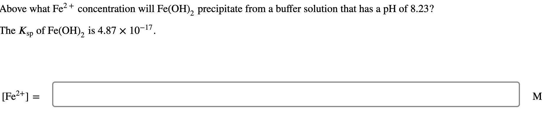 Solved Above what Fe2+ ﻿concentration will Fe(OH)2 | Chegg.com