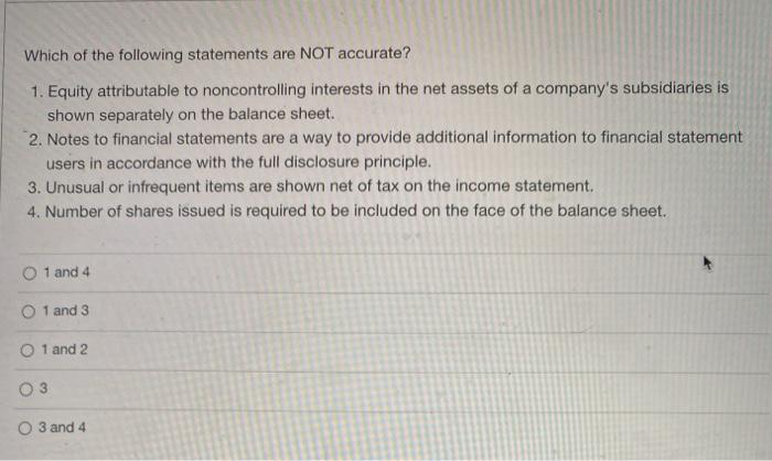 Solved Which of the following statements are NOT accurate? | Chegg.com