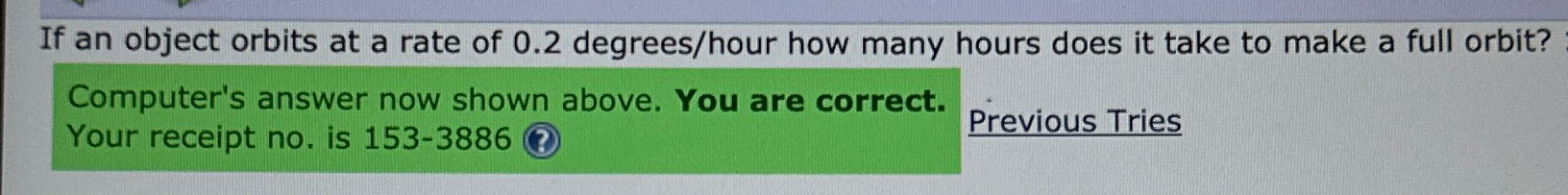 Solved If an object orbits at a rate of 0.2 ﻿degrees/hour | Chegg.com