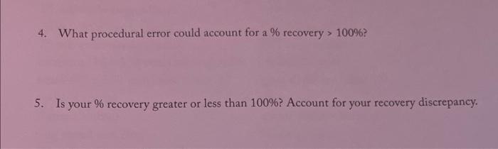 Solved 4. What procedural error could account for a % | Chegg.com