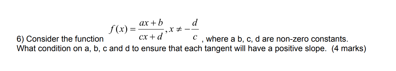 Solved Consider the function f(x)=ax+bcx+d,x≠-dc, ﻿where | Chegg.com
