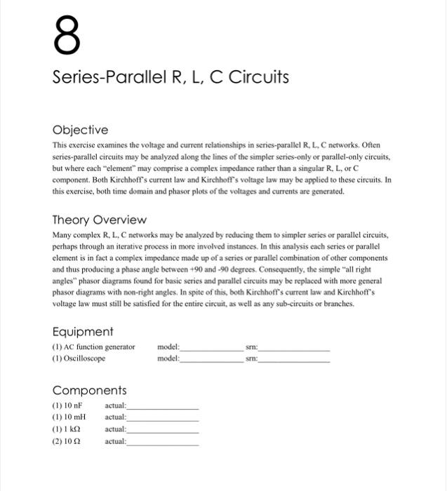 Solved Series-Parallel R, L, C Circuits Objective This | Chegg.com