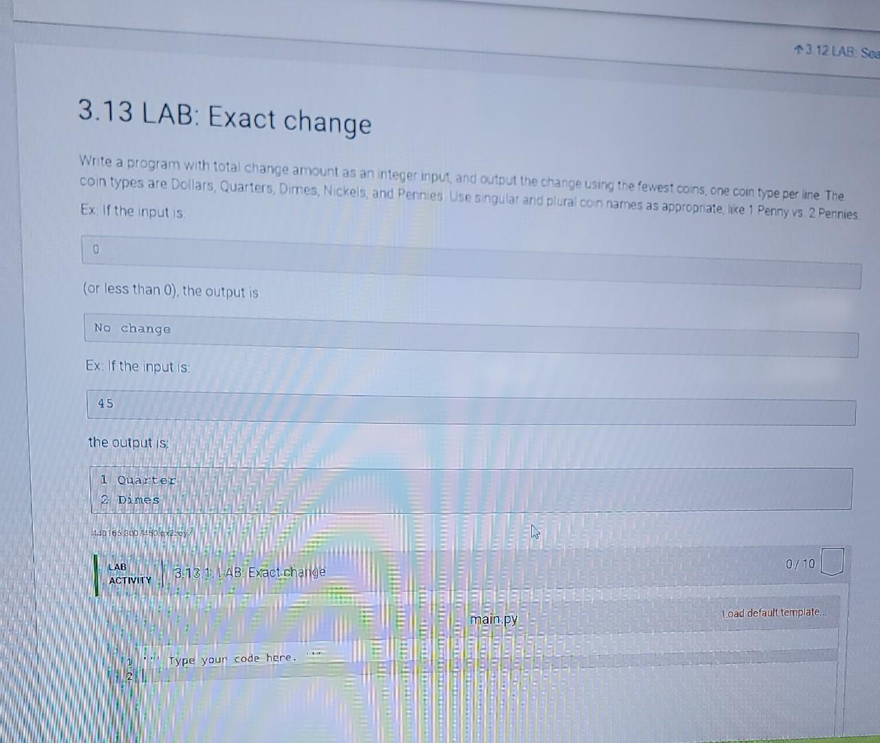 Solved Write a program with total change amount as an | Chegg.com