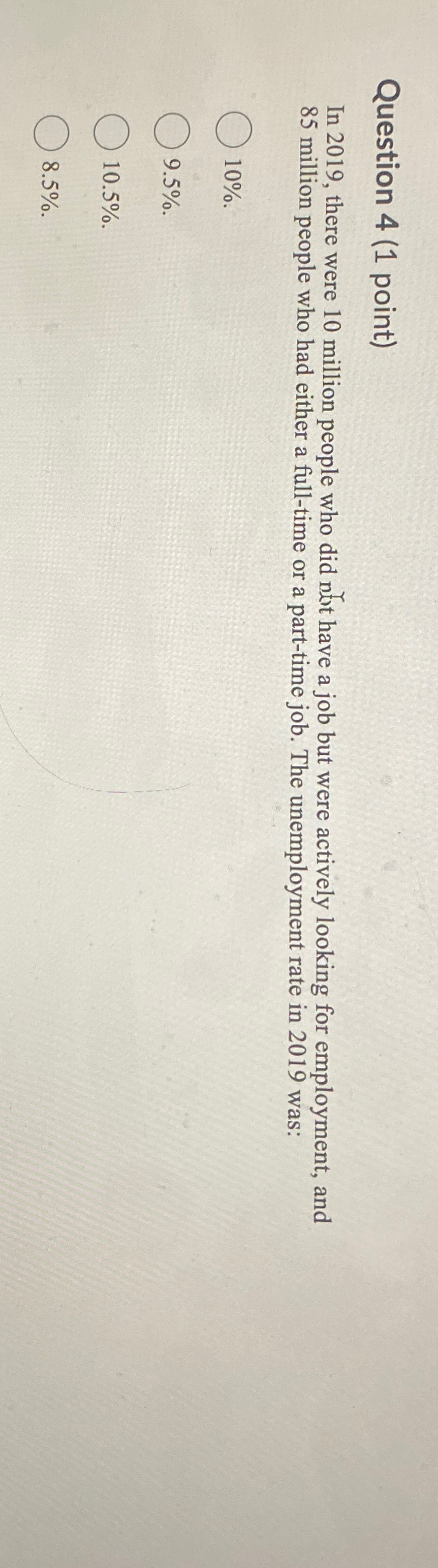 Solved Question 4 (1 ﻿point)In 2019 , ﻿there were 10 | Chegg.com