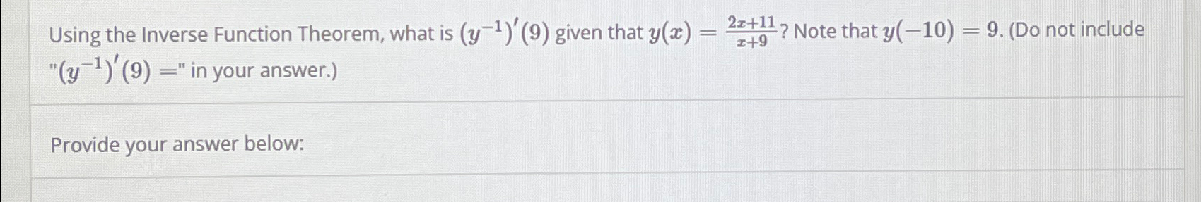 Solved Using the Inverse Function Theorem, what is (y-1)'(9) | Chegg.com