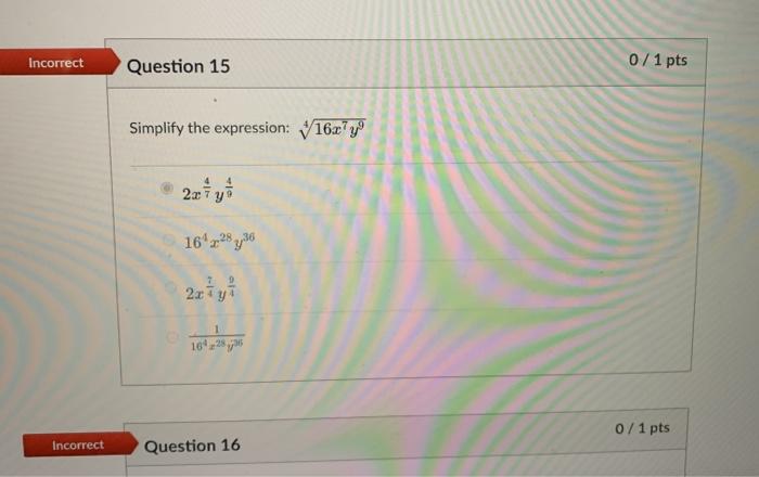 Solved Incorrect Question 15 0/1 pts Simplify the | Chegg.com Solved Incorrect Question 15 0/1 pts Simplify the | Chegg.com