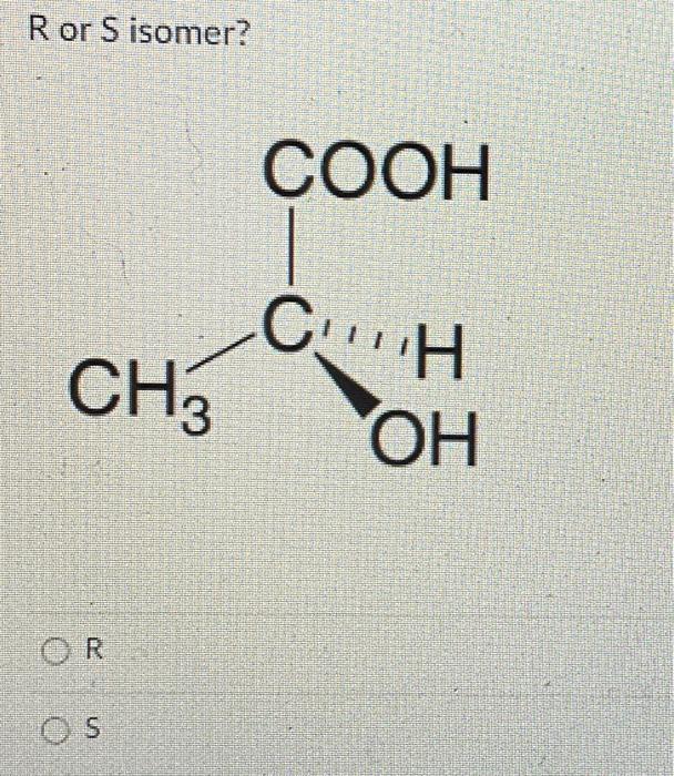 Solved R or S isomer?R or S isomer?R or S isomer?R or S | Chegg.com