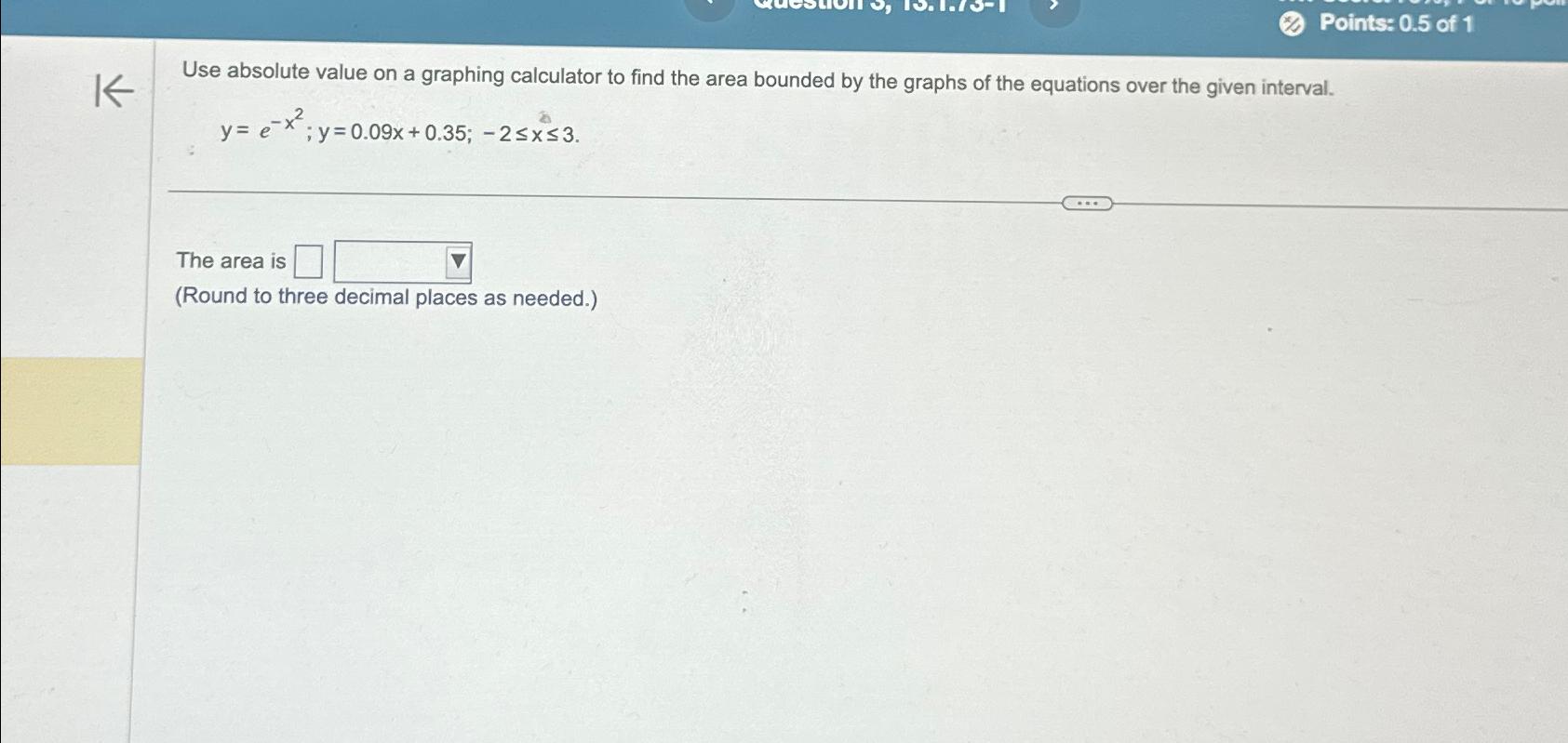 Solved Points: 0.5 ﻿of 1KUse absolute value on a graphing | Chegg.com