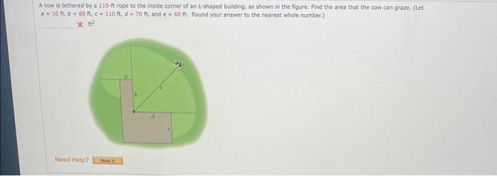 Solved A cow is tethered by a 110-ft rope to the inside | Chegg.com