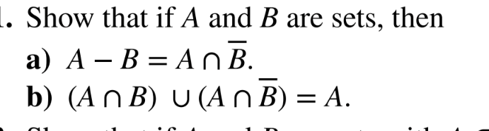 Solved - Show that if A and B are sets, then a) A−B=A∩Bˉ. b) | Chegg.com