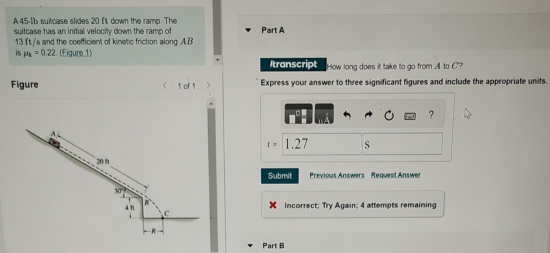 Solved A 45-lb suitcase slides 20ft down the ramp. The | Chegg.com